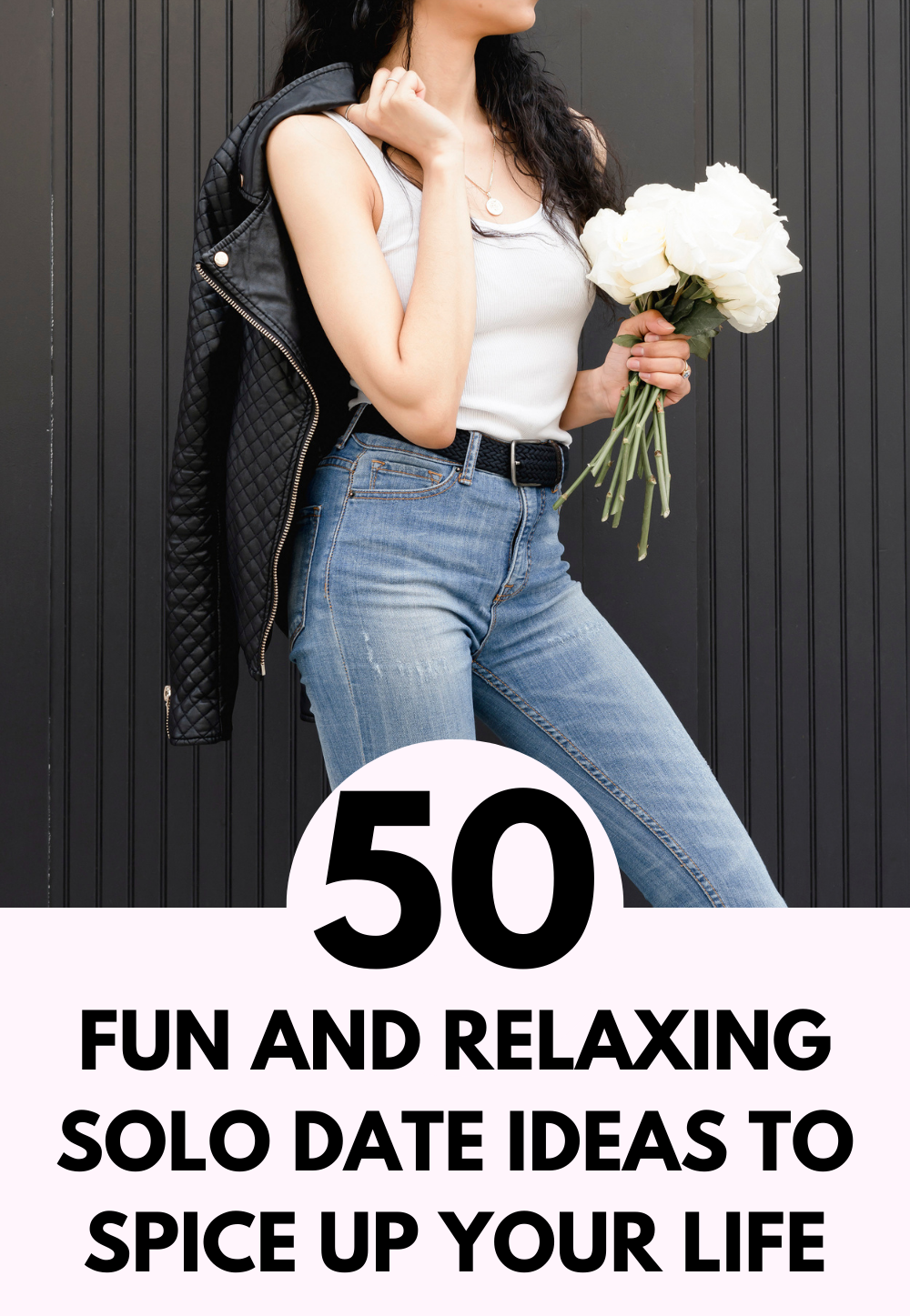 50 Solo Date Ideas you Should Absolutely try | How to Date Yourself