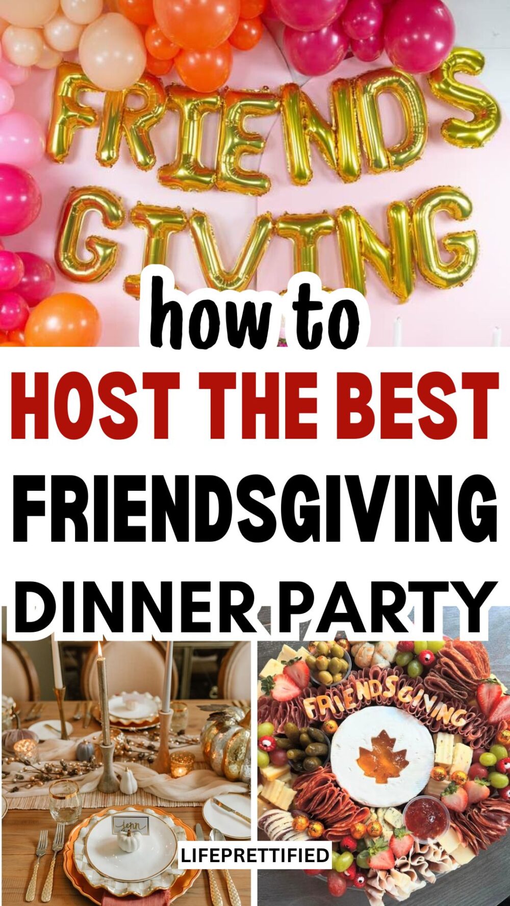 How to Host the Perfect Friendsgiving Dinner Party - LIFE PRETTIFIED