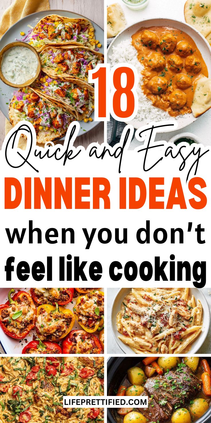 18 Easy Dinner Ideas for Lazy Nights (When You Don't Feel Like Cooking)
